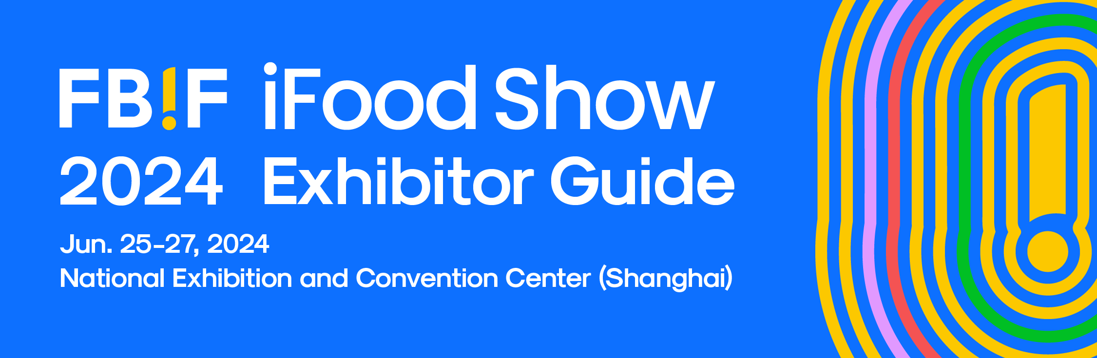 FBIF2024 Exhibitor Guide-FoodTalks全球食品资讯