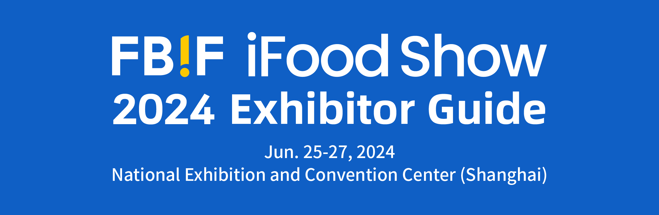 FBIF2024 Exhibitor Guide-FoodTalks全球食品资讯